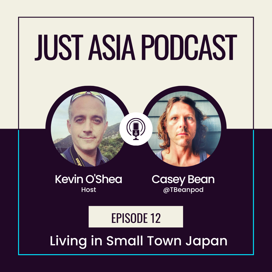 Just Asia Podcast 12 – Living in Small-Town Japan with Casey Bean ...